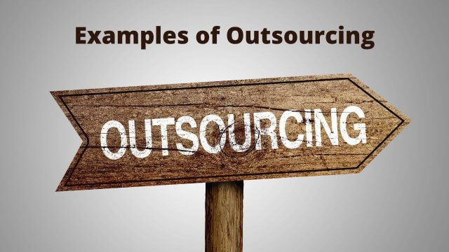 10 Examples of Outsourcing | QIT Software